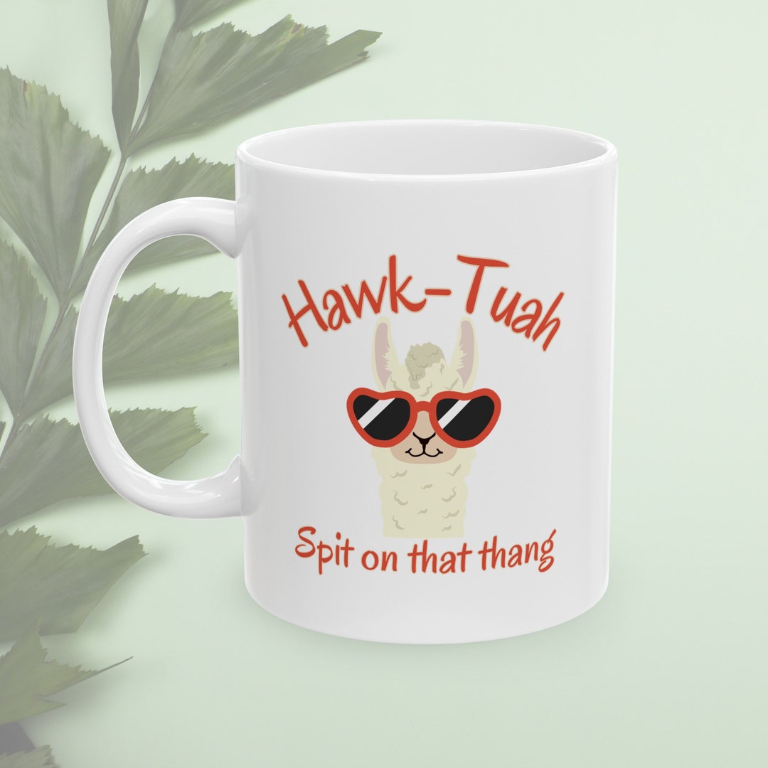 Hawk Tuah Mug, Spit on That Thing Girl, Hawk Tuah 2024 Spit on That ...