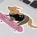 Skateboarding Dog Sticker | Glossy, Water Resistance, Die Cut - Etsy
