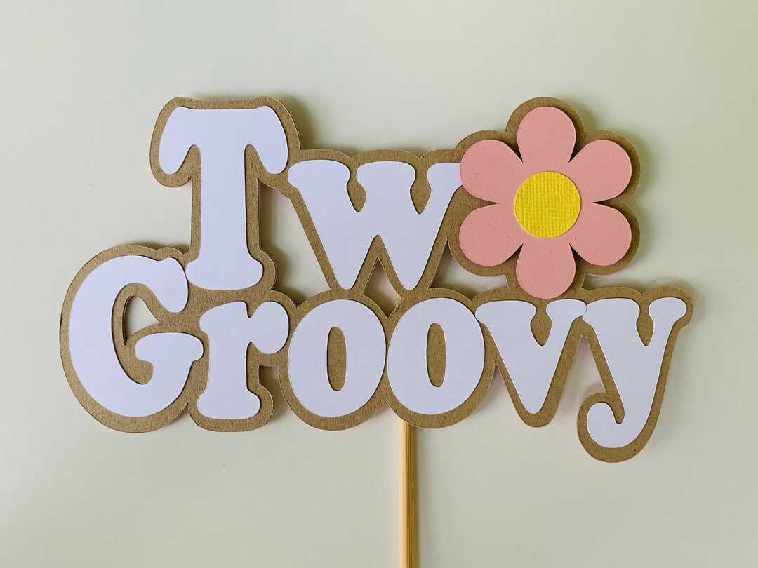 Two Groovy Cake Topper/ Two Groovy Party Decorations/ Groovy Party ...