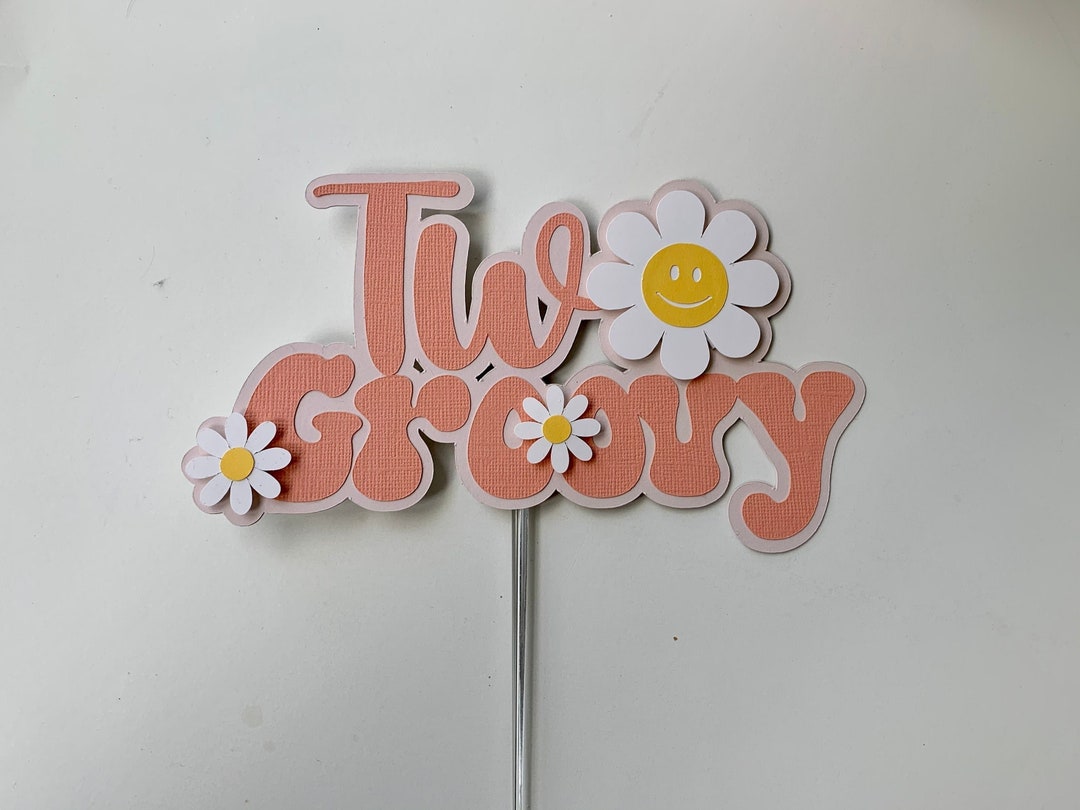 Two Groovy Cake Topper/ Groovy Cake Topper/groovy One Cake Topper ...