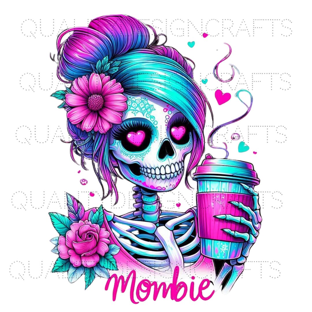 Mombie Coffee Skeleton PNG – Colorful Halloween Mom Life Sublimation ...