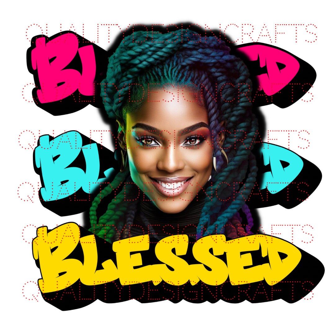 Transparent Blessed Dreadlock Black Girl Magic Melanin Black Woman PNG Afro Fashion Girl African ...