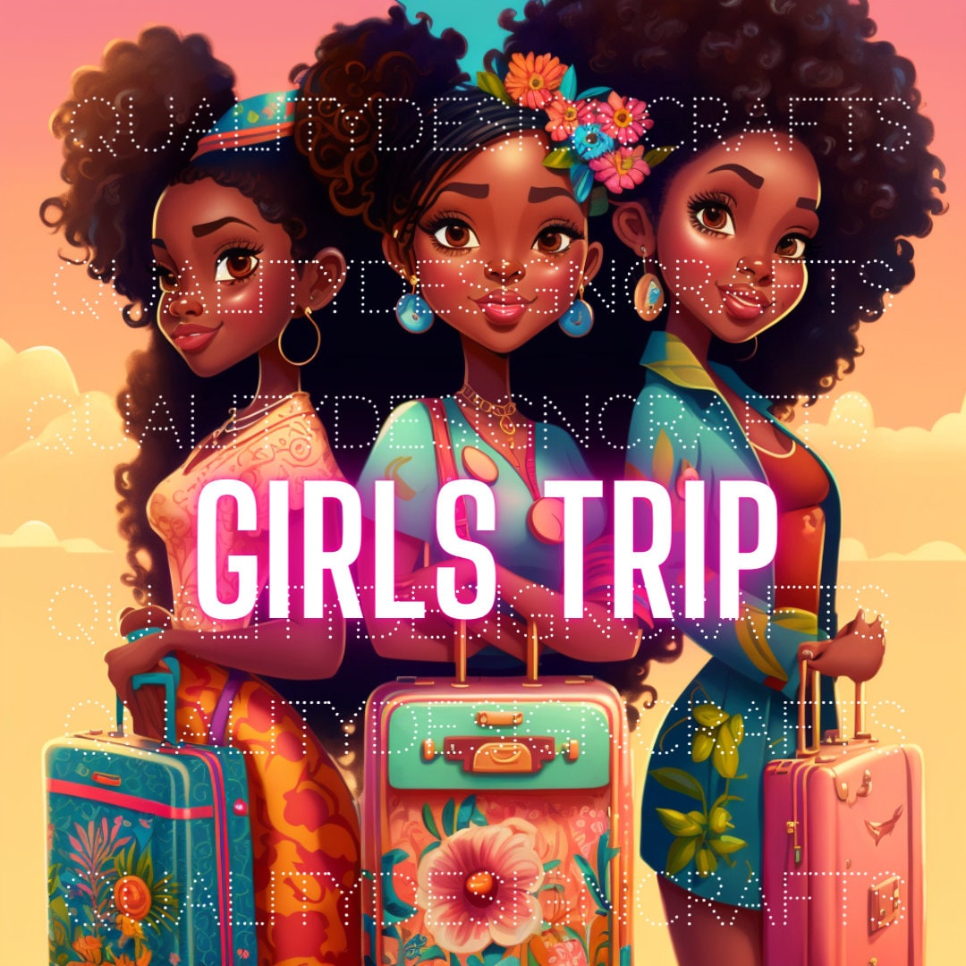 Girls Trip Black Girl Magic Melanin Black Woman PNG Afro - Etsy