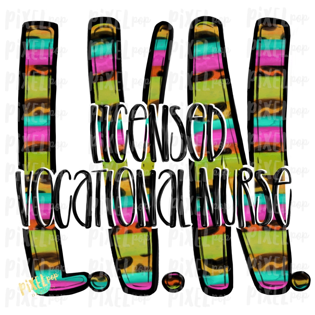 Licensed Vocational Nurse LVN Bright PNG Design | Sublimation | Hand ...