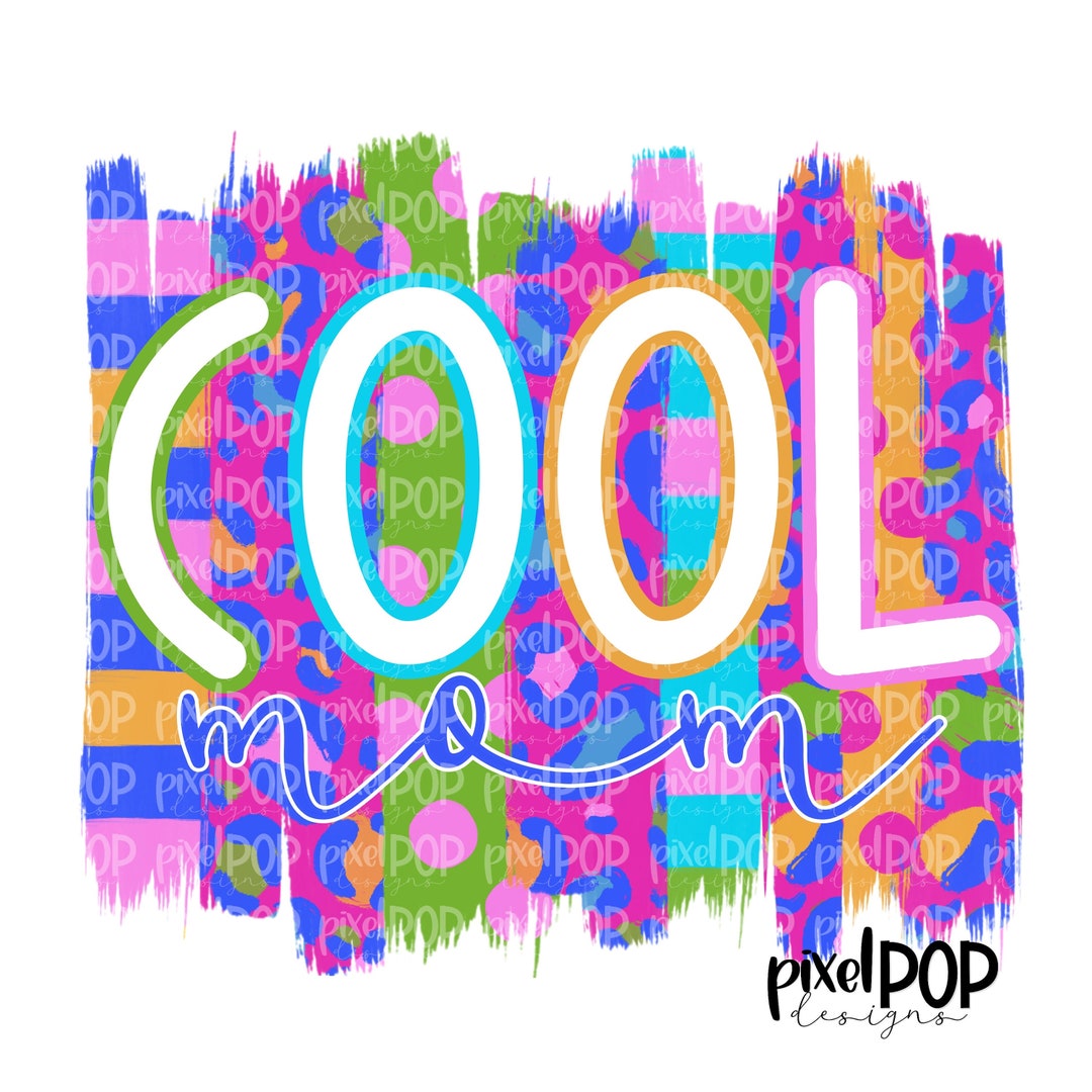 Cool Mom Leopard Design PNG Mom Art Mom Mom Design Hand Drawn PNG ...