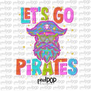 Neon Let's Go Pirates Mascot PNG | Pirates Mascot Design | Team Spirit ...