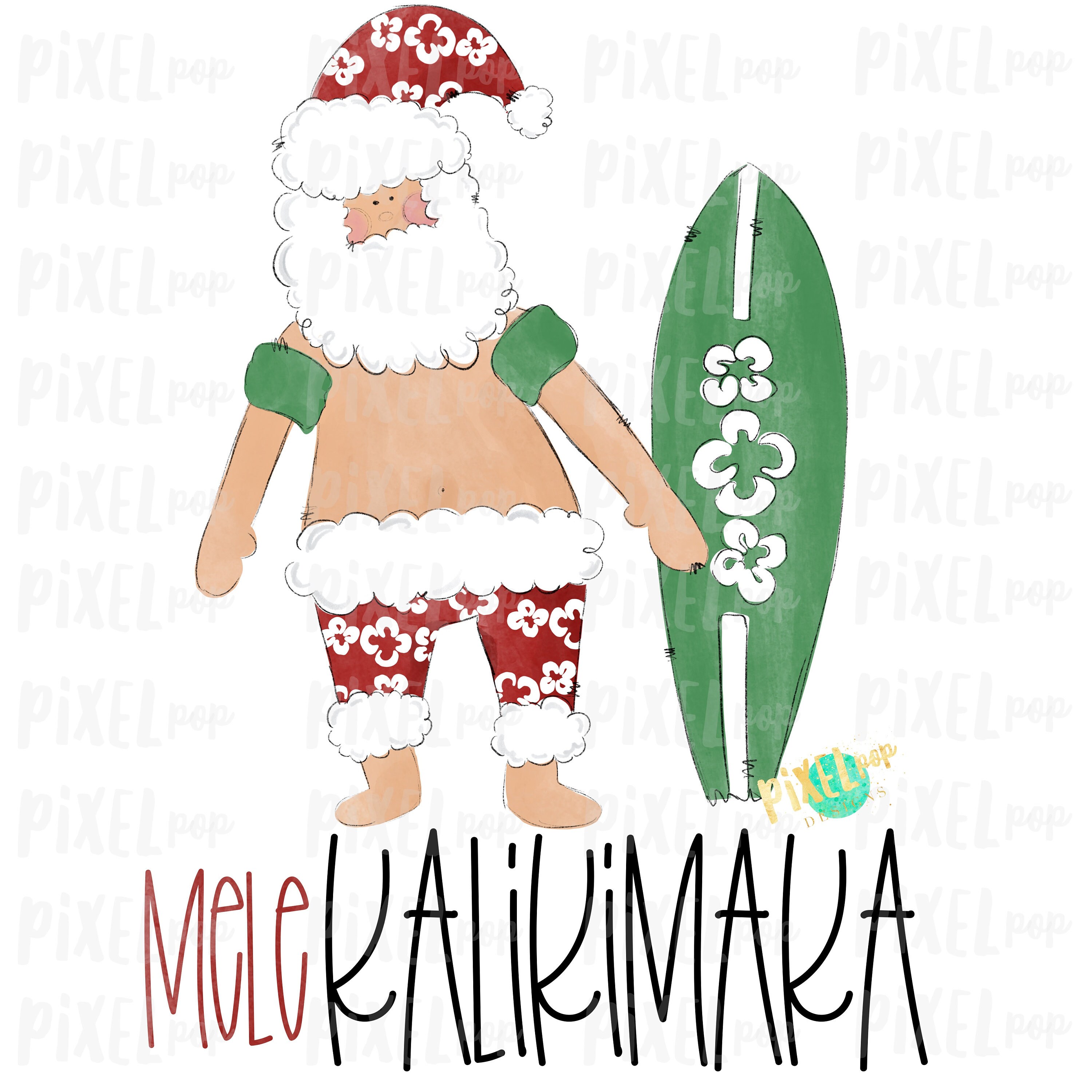 Mele Kalikimaka Santa