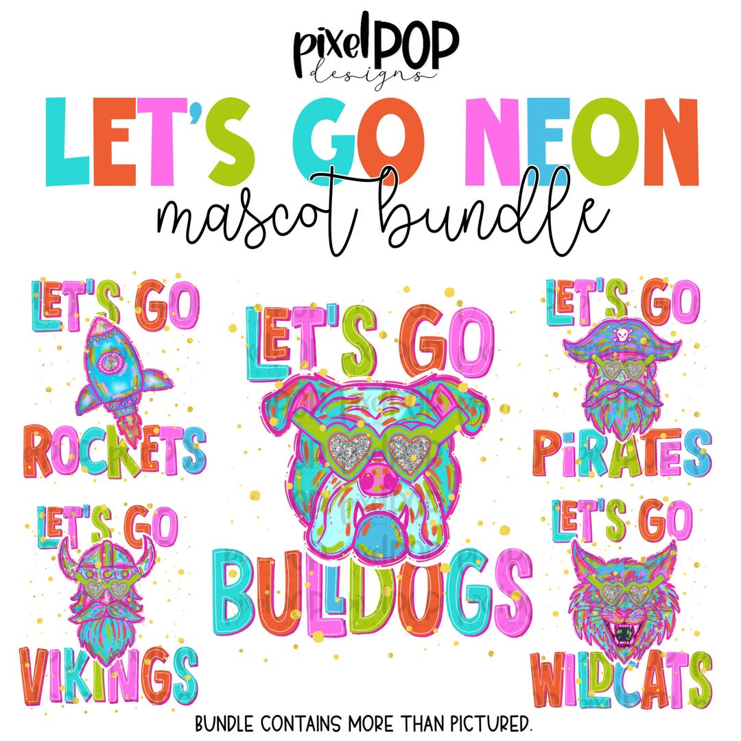Let's Go Neon Mascot PNG BUNDLE | School Mascots Football | Cheer PNG ...