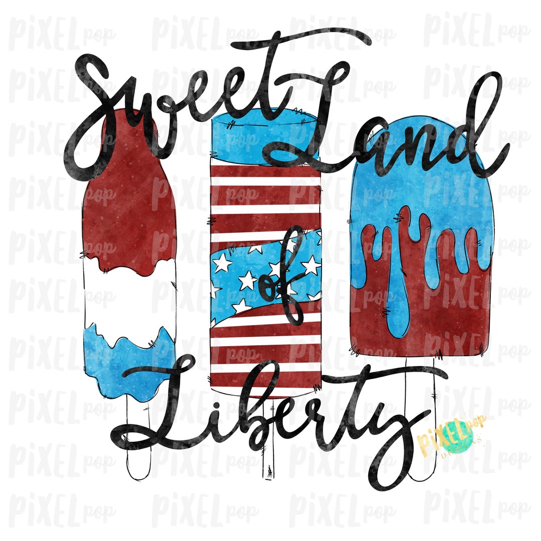 Popsicles Sweet Land of Liberty Watercolor Sublimation Design PNG ...