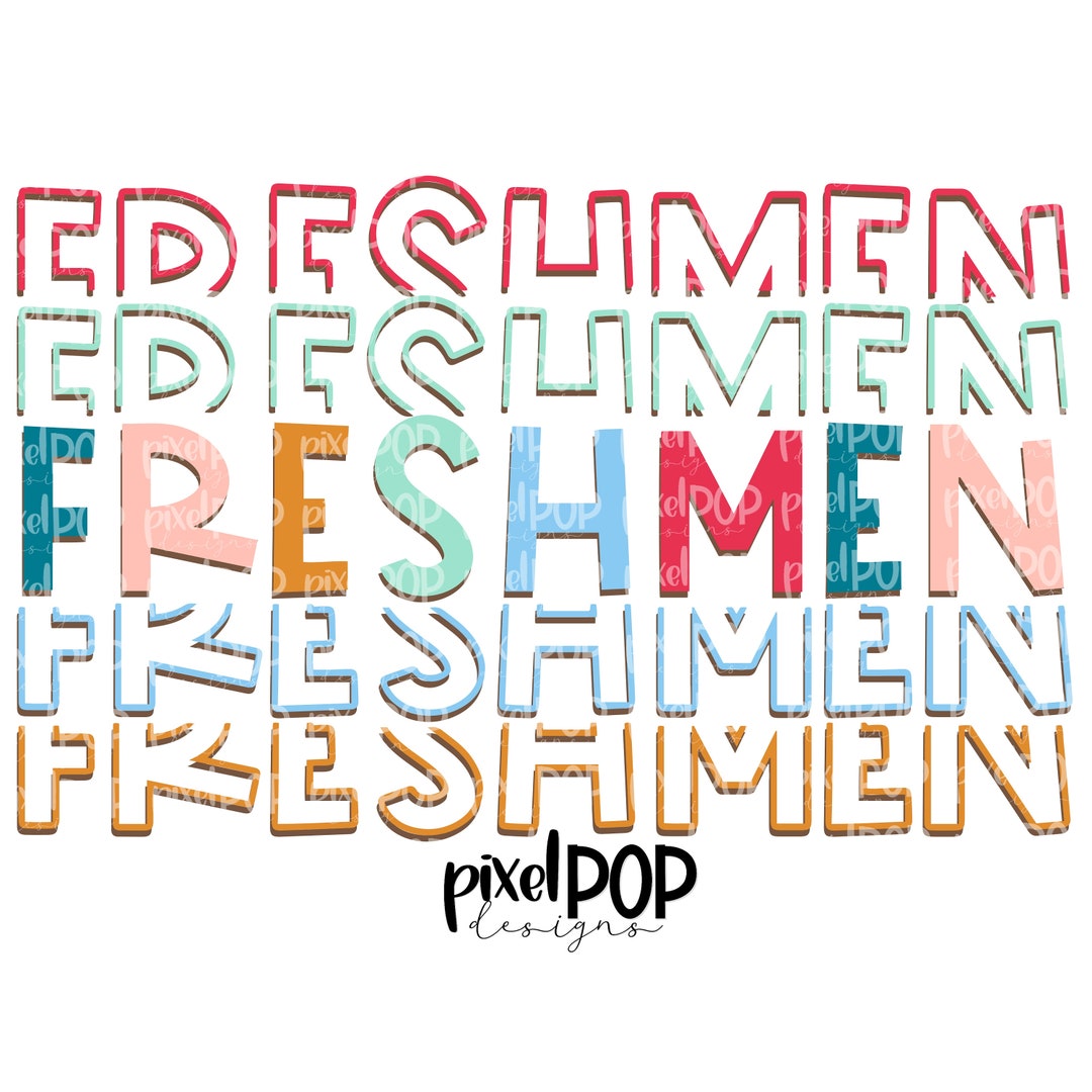 Freshmen Five Times Black PNG | Class of | Freshmen | High School ...