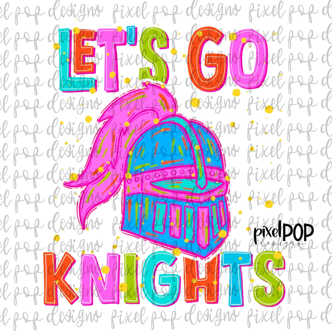Neon Let's Go Knights Mascot PNG | School Mascot Digital Design ...