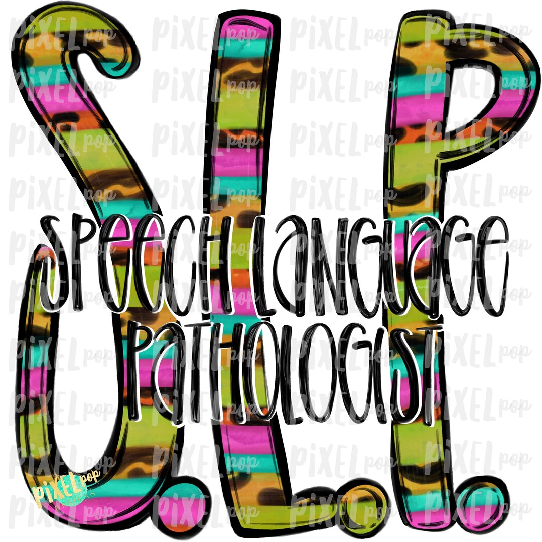 Speech Language Pathologist SLP Bright Design | Sublimation | Hand ...