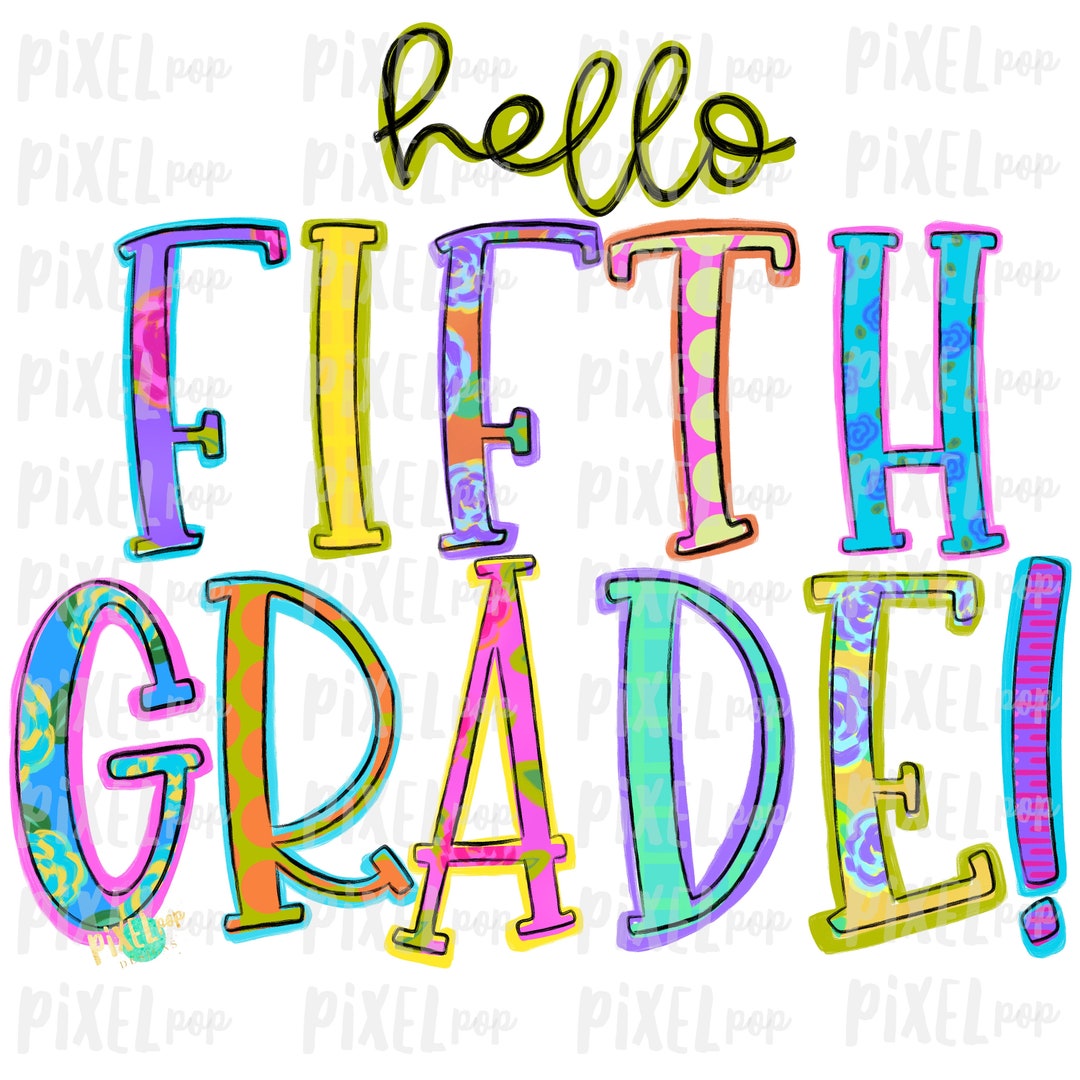Hello Fifth Grade Bright PNG Design | School Design | Sublimation ...