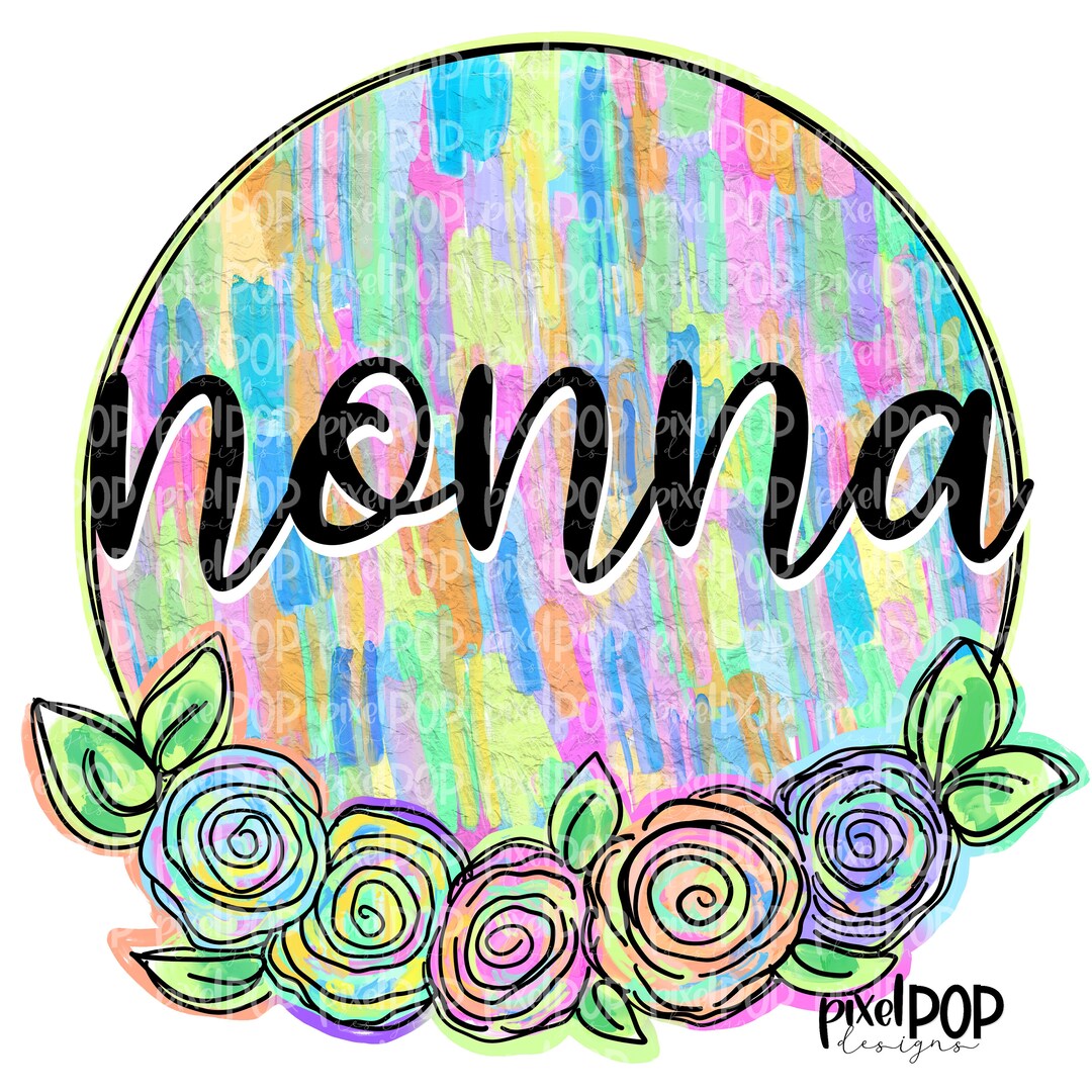 Nonna Textured Flowers Mother's Day Sublimation Design PNG | Hand Drawn ...