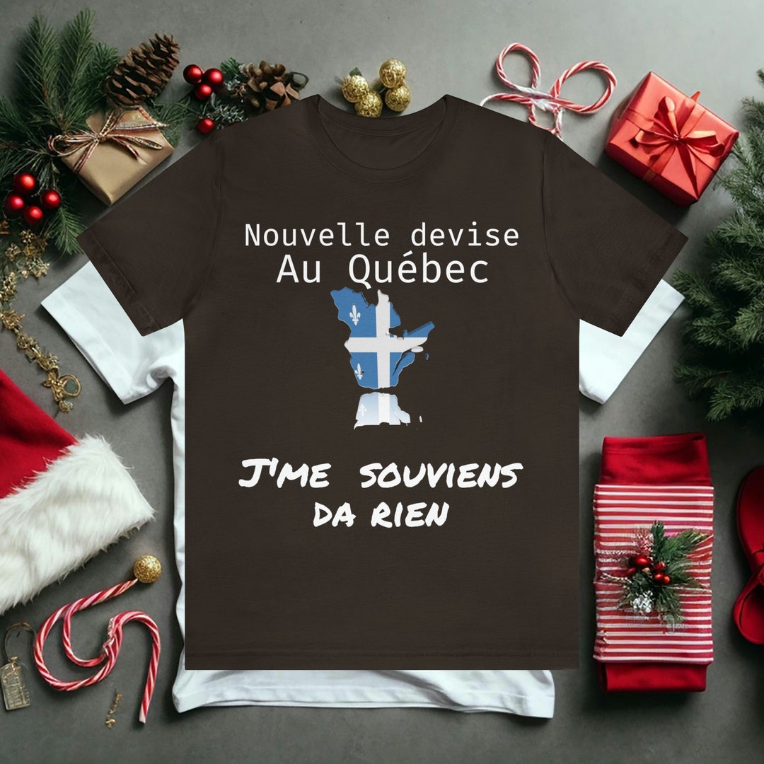 T-shirt Du Québec,devise Du Québec , Je Me Souviens Da Rien, Humour ...
