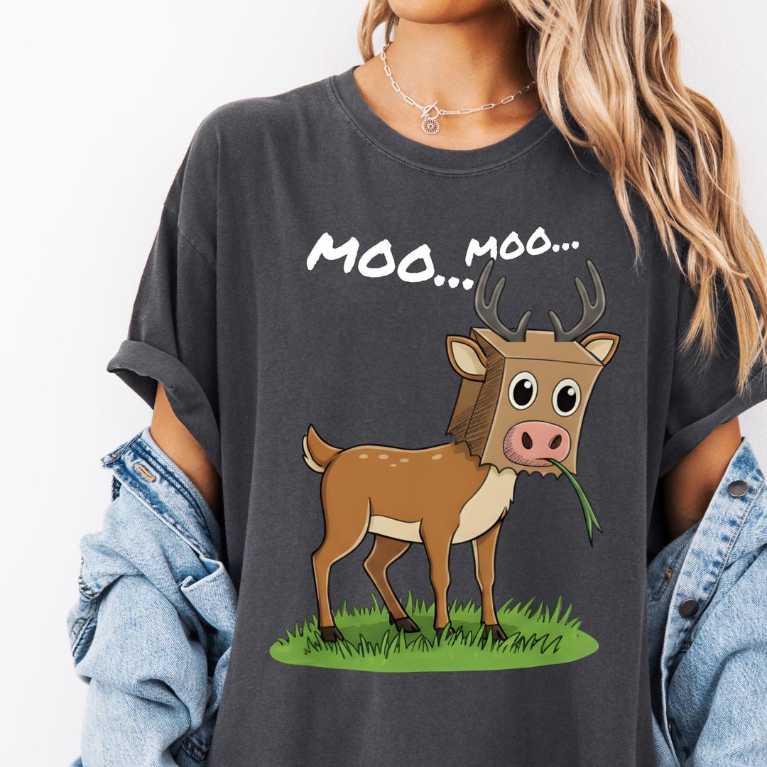Funny Hunting PNG Moo Moo Silly Deer Humor Cartoon Design Farm Lovers ...