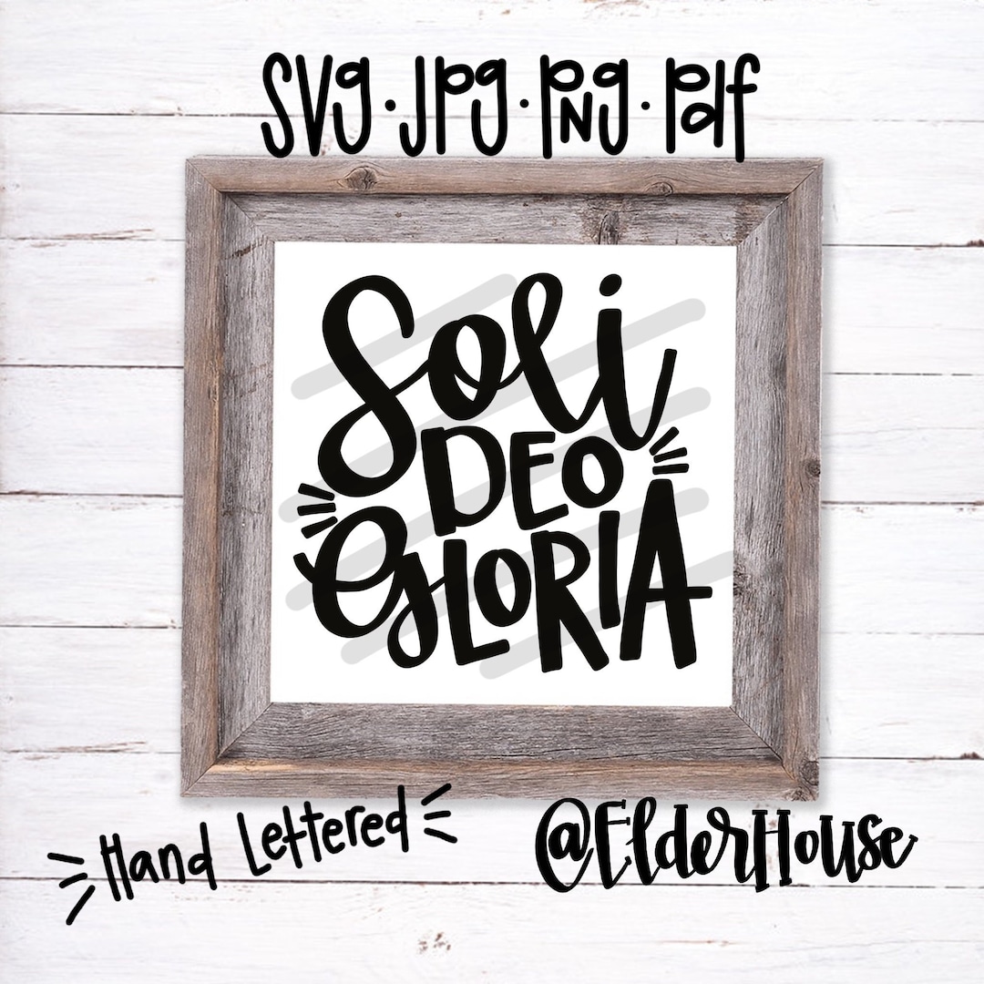 Soli Deo Gloria SVG Digital File - Etsy