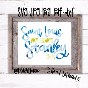 Saint Louis Welcomes Stanley 2019 SVG Printable - Etsy