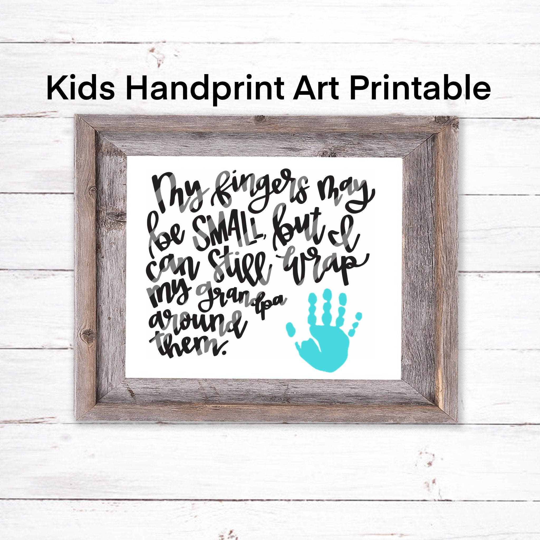 My Fingers May Be Small but I Can Still Wrap My GRANDPA Around Them ...