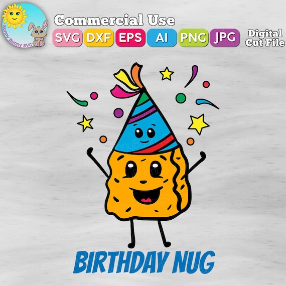 Birthday Nugget Shirt SVG Chicken Nuggets Svg Birthday | Etsy