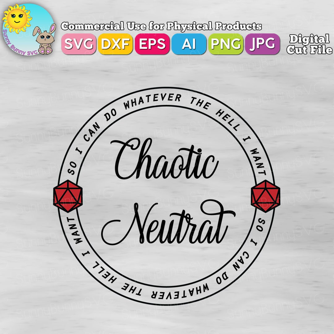 Chaotic Neutral Svg Dnd D20 Dice D and D Dungeons and Dragons Character ...