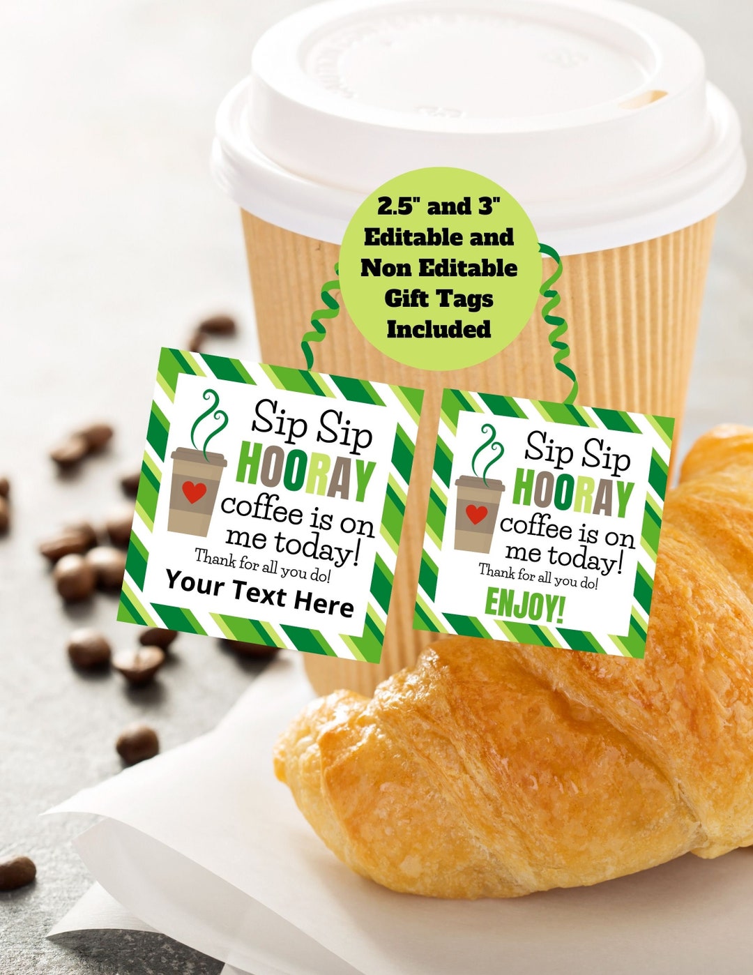 Sip Sip Hooray Tag, Coffee Gift Tag, Editable Coffee Gift Tag, Editable ...