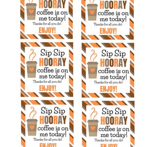 Appreciation Tag, Sip Sip Hooray Tag, Coffee Gift Tag, Editable Coffee ...