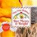 Christmas Gift Tag Printable, Bee Merry Tag, Christmas Bee Tag ...