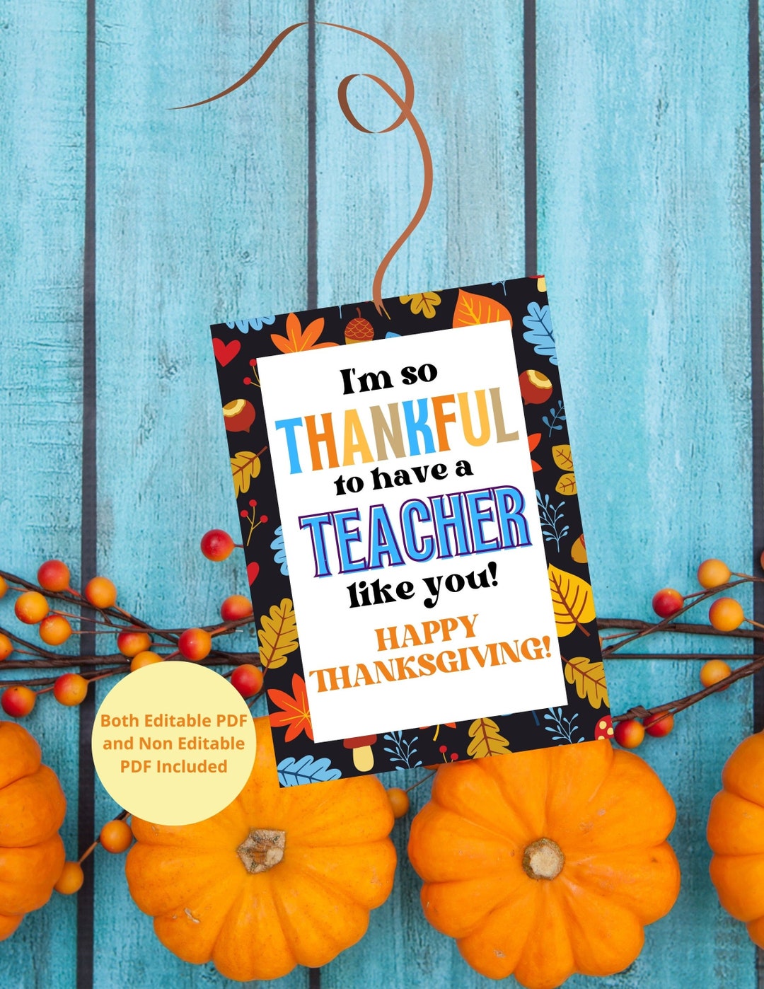 Editable Teacher Appreciation Tag, Printable Thanksgiving Thankful Tag ...