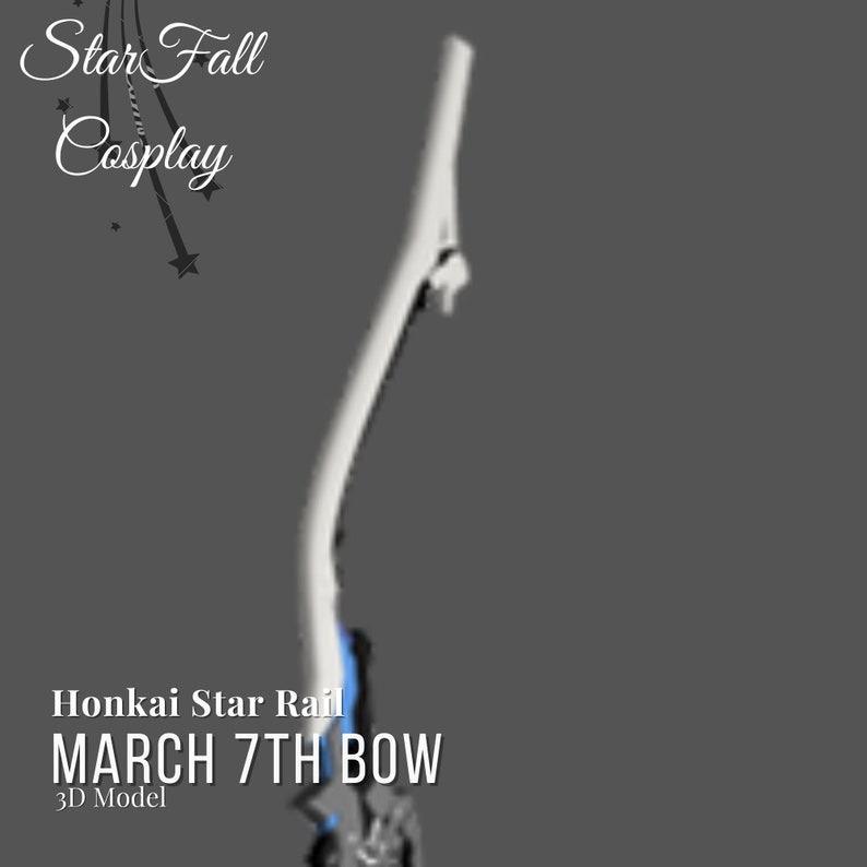 March 7th Bow 3D Model Honkai Impact - Etsy