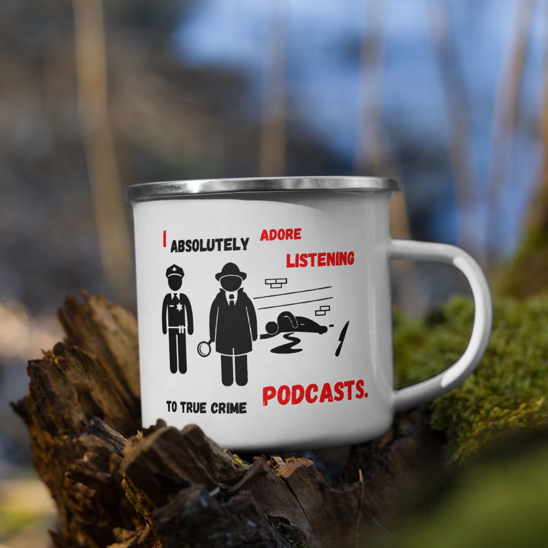 True Crime Podcast Mug Crime Mug Gift for Crime Fans Funny - Etsy