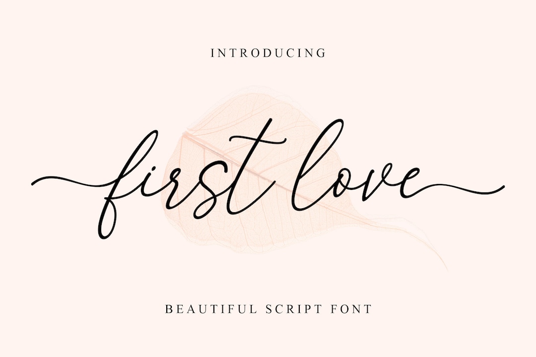 First Love - Modern Calligraphy, Handwritten Script, Wedding Font ...