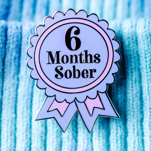 6 Months Sober Pin by Sober Girl Society | Etsy