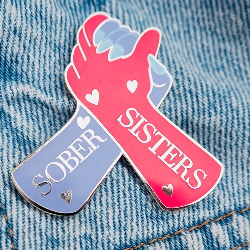 Sober Sisters Pin Badge by Sober Girl Society - Etsy