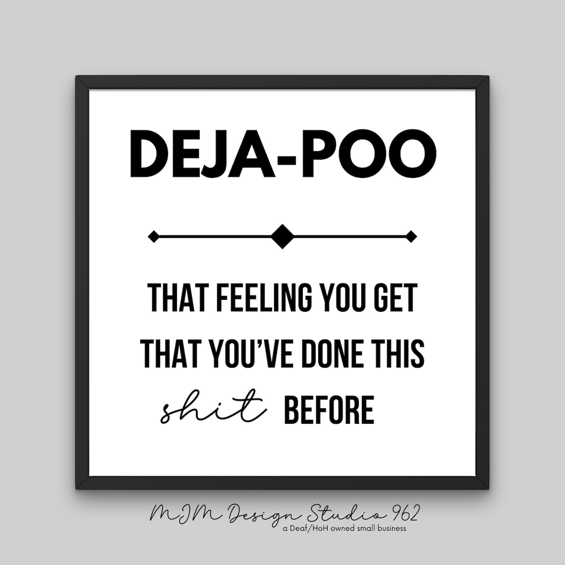 Deja Poo Sign, Bathroom Humor Sign, Restroom Decor, Office Bathroom ...