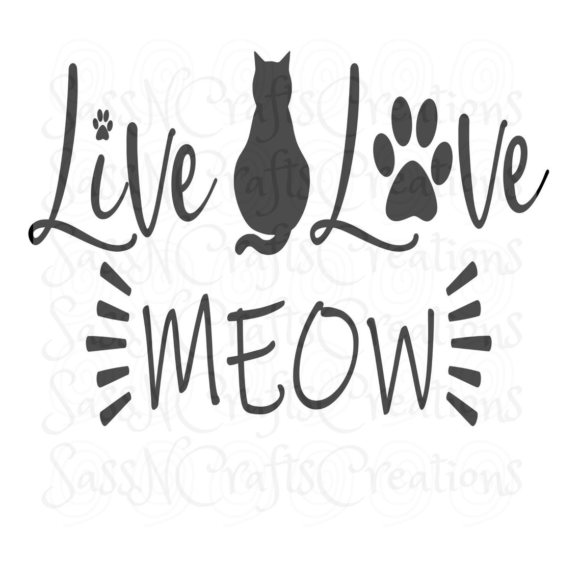 Live Love Meow SVG File for Cricut, SCAL, Scan and Cut, Inkscape ...