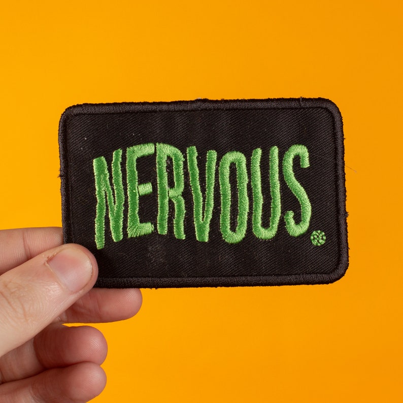 Nervous Patch Embroidered Iron on Mental Health Anxiety Applique Badge ...