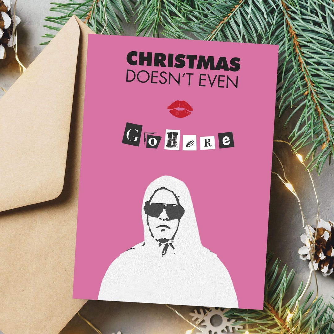 Mean Girls Christmas Card Mean Girls Greeting Cards Printable Mean ...