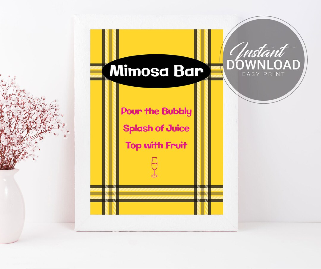 Clueless Mimosa Bar Sign Clueless Party Decorations Birthday ...