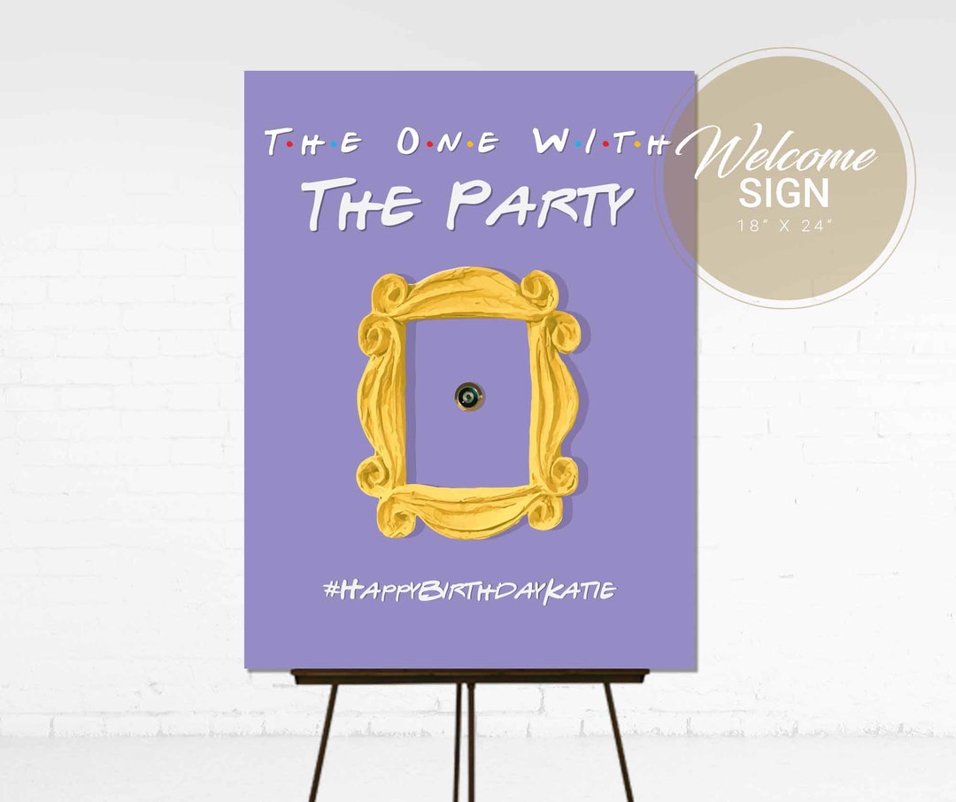 Friends Party Sign Friends Welcome Sign Custom Friends Event Sign ...