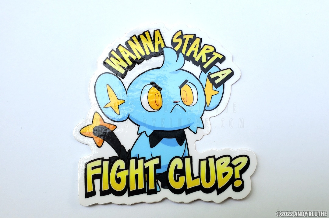 Shinx "wanna Start a Fight Club?" - 3" Sticker - Etsy