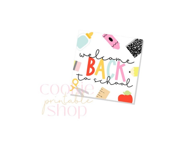Welcome Back to School 2 SQUARE PRINTABLE TAG Digital Download - Etsy