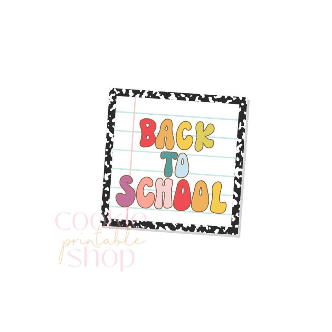 Back to School SQUARE PRINTABLE TAG, Not Editable Back to School Tag ...