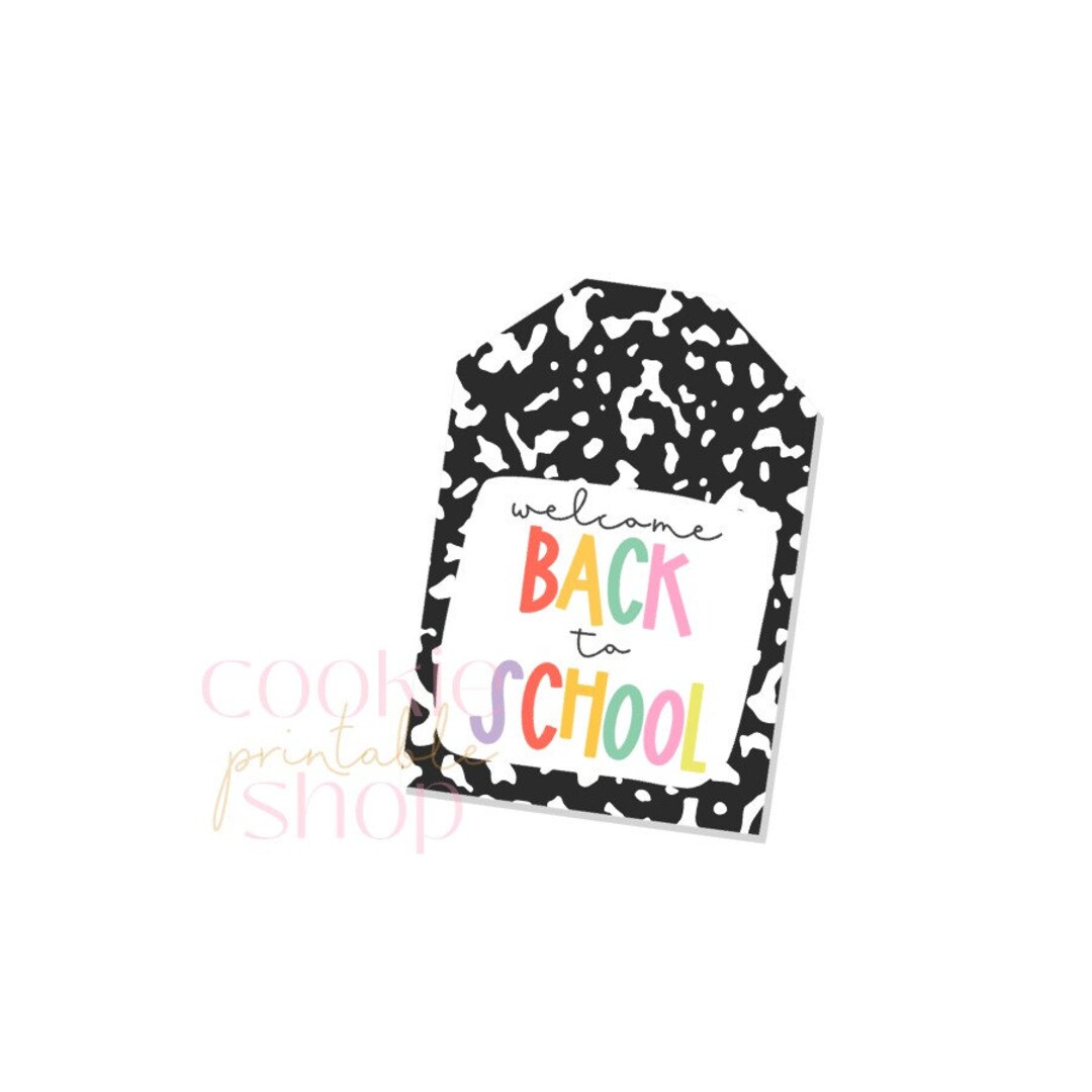 Welcome Back to School PRINTABLE TAG Digital Download - Etsy