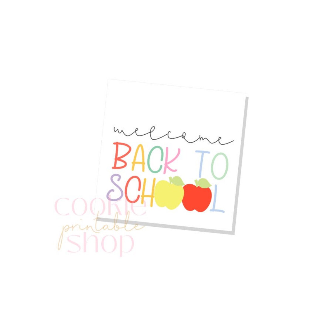 Welcome Back to School SQUARE PRINTABLE TAG Not Editable Back - Etsy