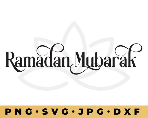 Ramadan Mubarak SVG Ramadan Eid Islamic SVG Ramadan Kareem | Etsy