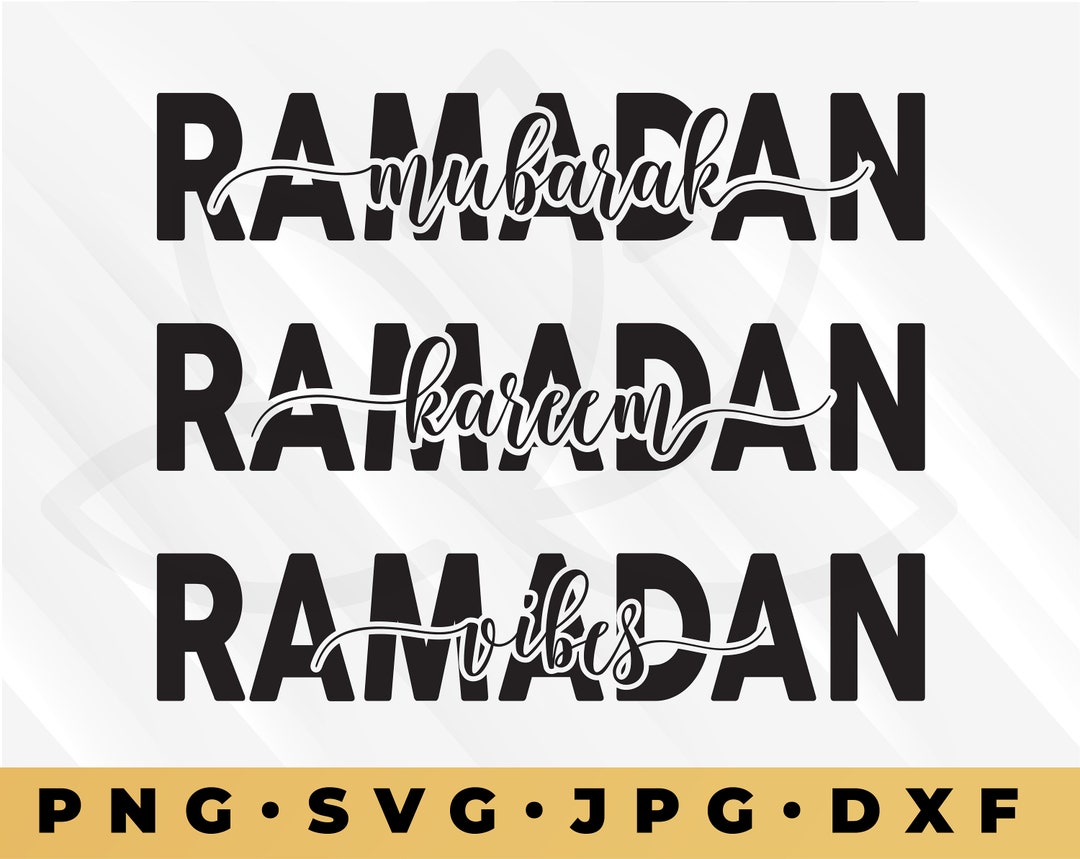 Ramadan Mubarak SVG, Ramadan Vibes Svg, Ramadan Kareem Svg, Ramadan ...