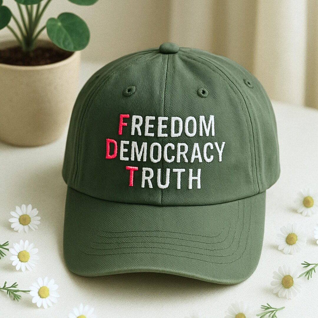 FDT Embroidered Hat, Freedom Democracy Truth Embroidered Hat, Washed ...
