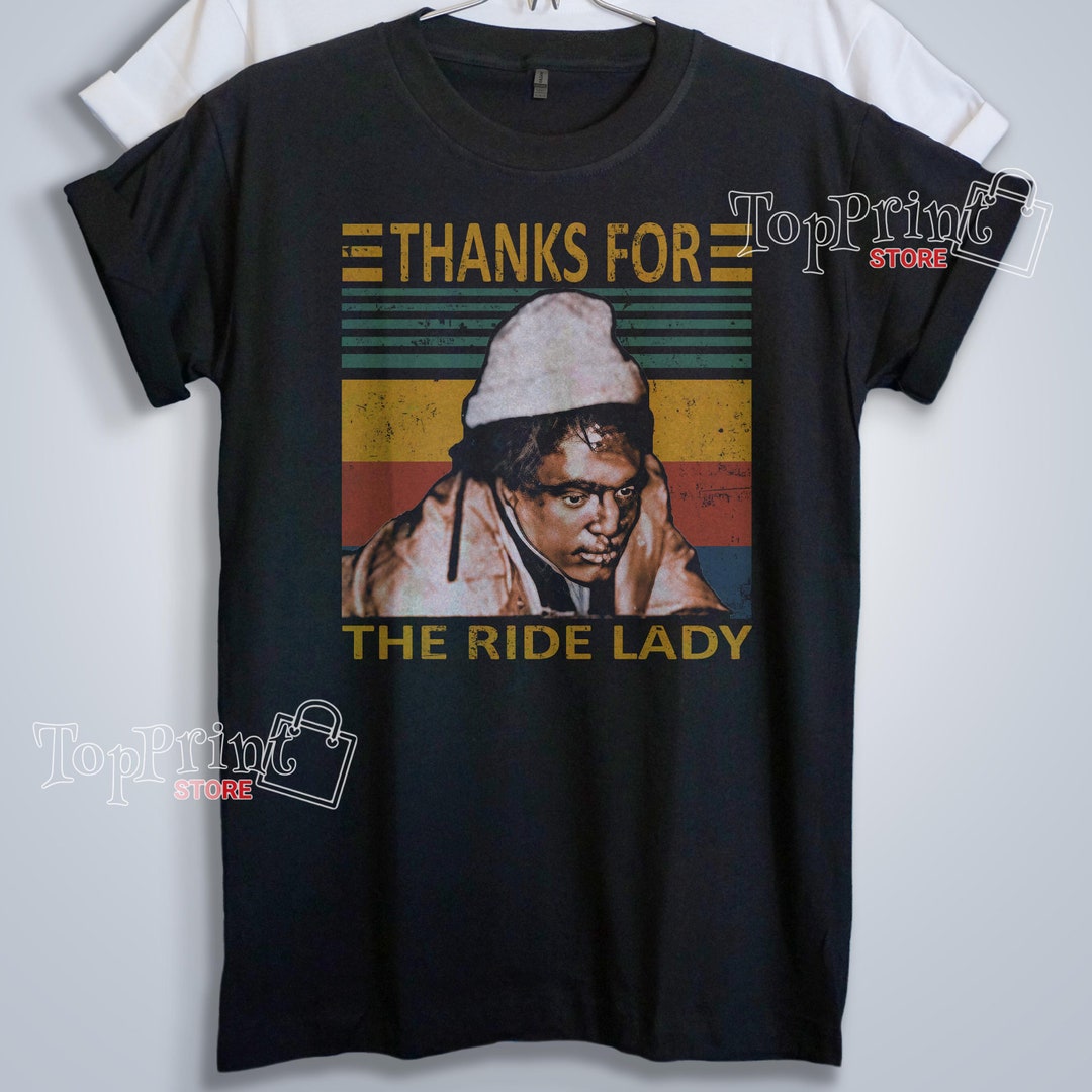 Thank for the Ride Lady Vintage T-shirt, Hoodie, Sweatshirts - Etsy