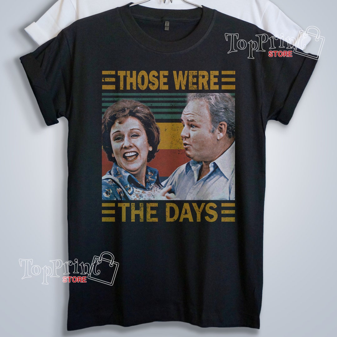 Archie Bunker and Edith Bunker, Those Were the Days Vintage T Shirt ...